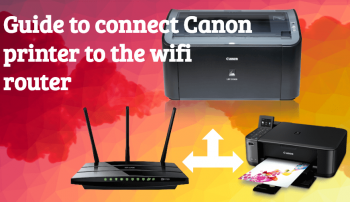 Guide To Connecting Your Canon Printer to Wi-Fi in 2026