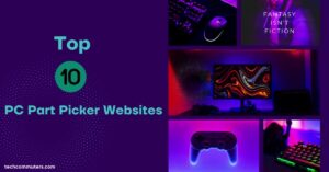 10 Best PC Part Picker Websites for 2025