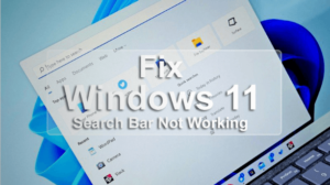 How to Fix Windows 11 Search Bar Not Working? - TechCommuters