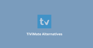 Top 14 Alternatives to TiViMate In 2026 [Updated]