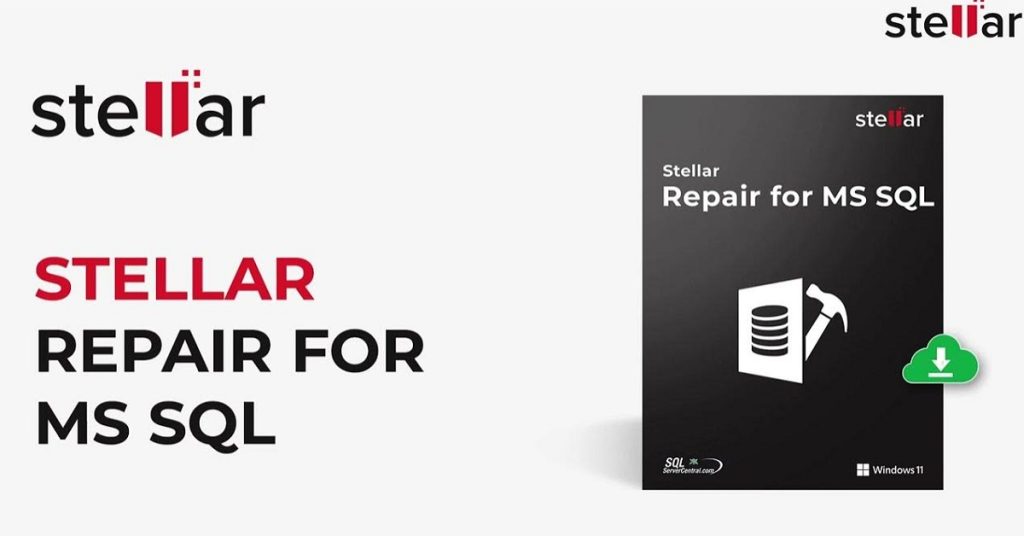 Stellar Repair for MS SQL: A Thorough Review - TechCommuters